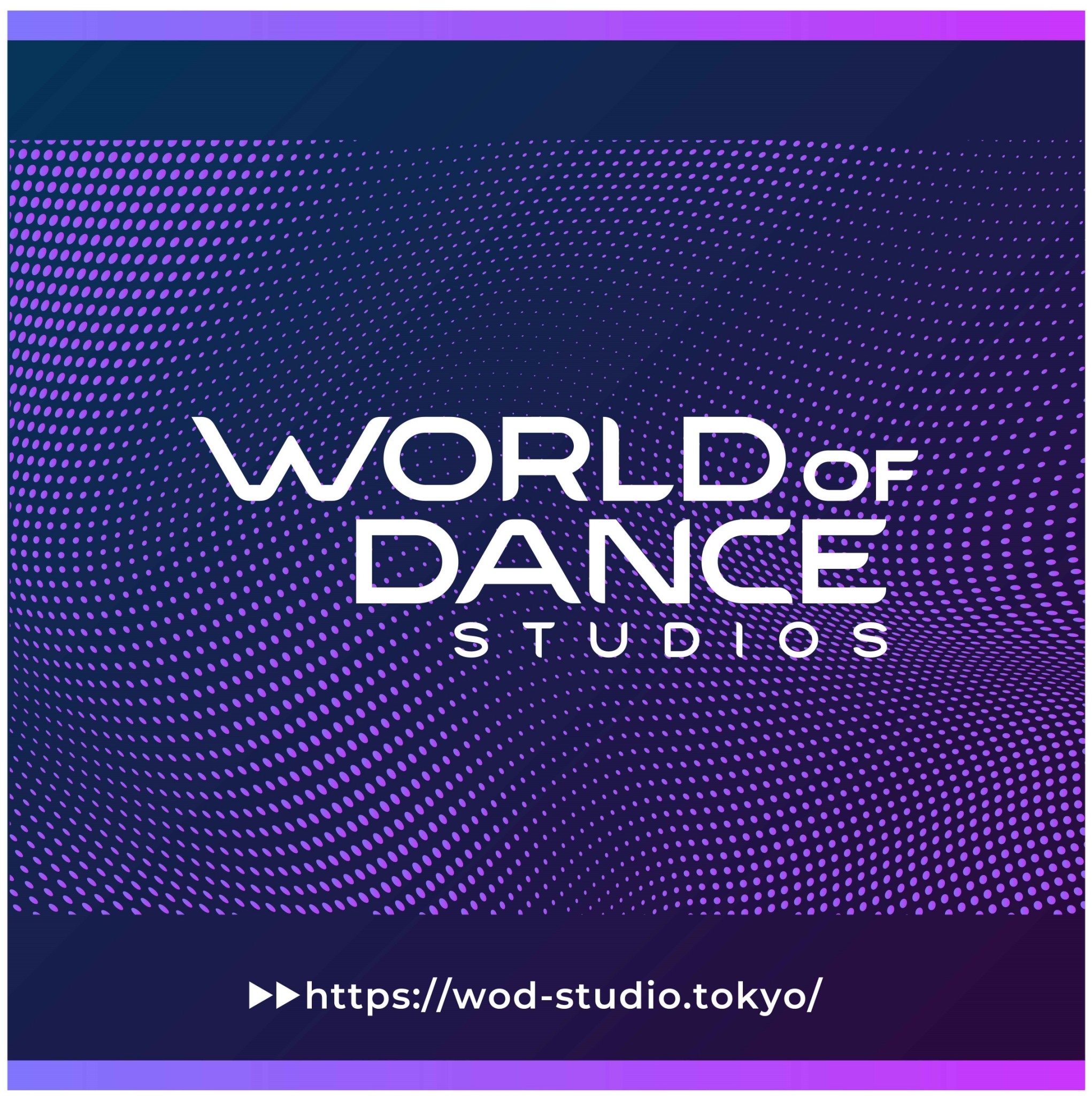 World of Dance Studio が新規オープン！！ – ストリートダンス総合情報サイト AASD